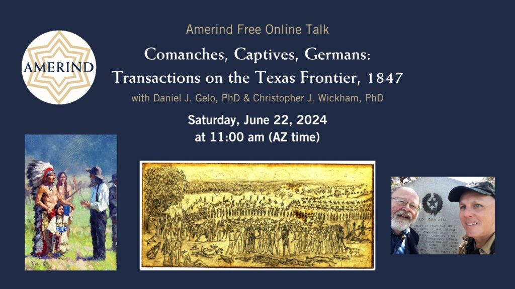 Amerind Free Online Talk: Comanches, Captives, Germans: Transactions on ...
